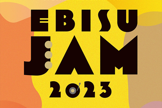 10/6〜9 EBISU JAM（渡辺香津美、SKYE、ムーンライダーズ他） 東京 | LIVE / EVENT | MUSIC LIFE CLUB
