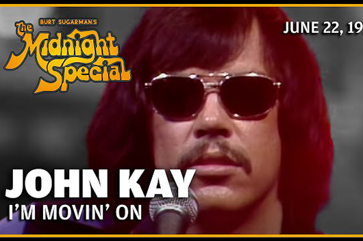 音楽番組『The Midnight Special』、ジョン・ケイの「I’m Moving On」、ジェイムズ・ブラウンの「My Thang」ほか公開 | NEWS | MUSIC LIFE CLUB