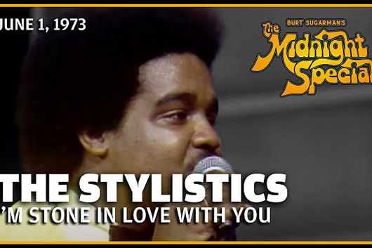 音楽番組『The Midnight Special』、スタイリスティックス1973年の「I’m Stone in Love with You」ほか公開 | NEWS | MUSIC LIFE CLUB