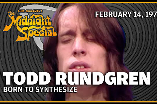 音楽番組『The Midnight Special』、トッド・ラングレン1975年の「Born To Synthesize」ほか公開 | NEWS | MUSIC LIFE CLUB